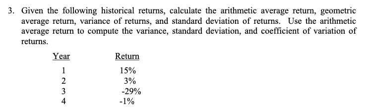 Solved 3. Given the following historical returns, calculate | Chegg.com