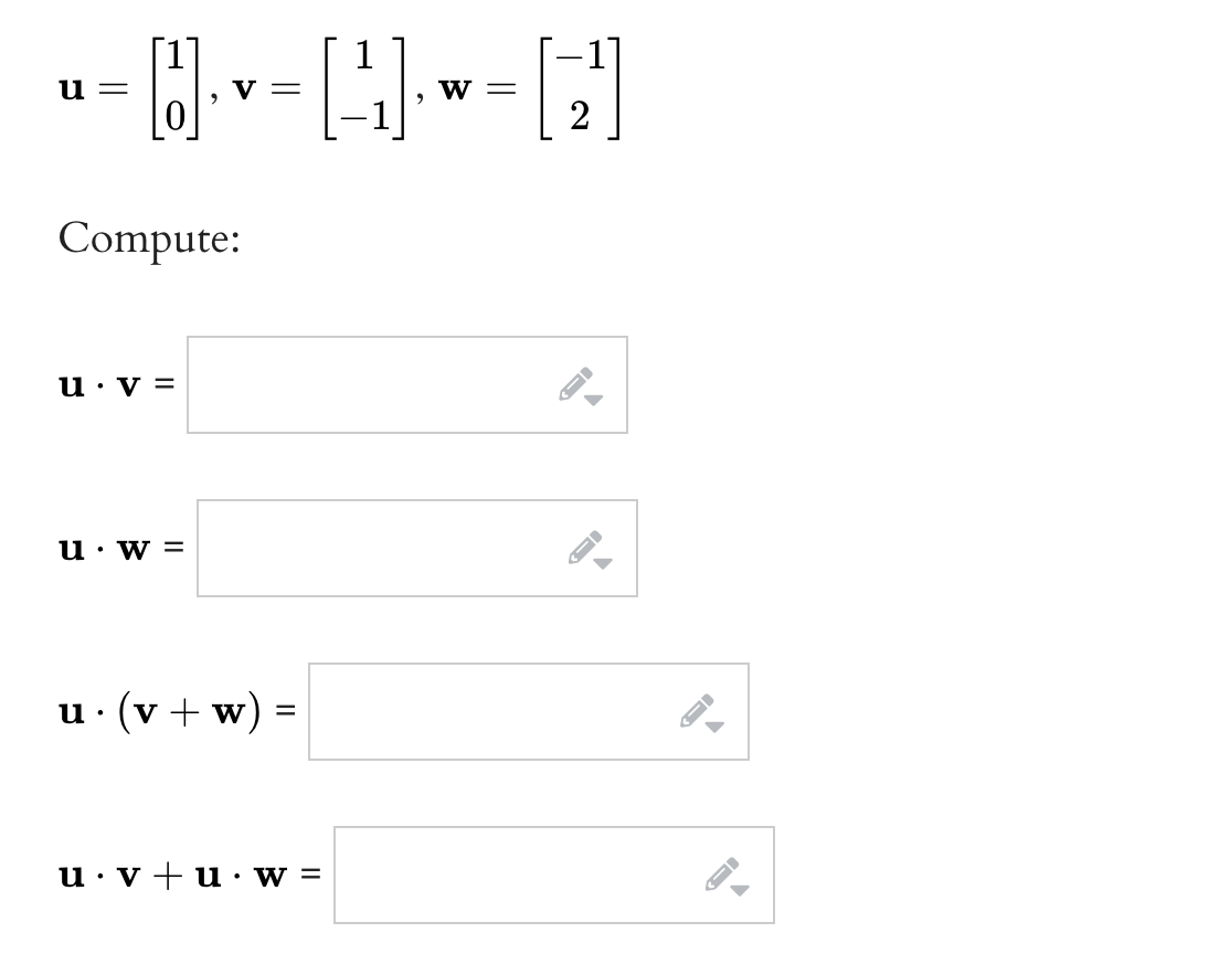 Solved u=[10],v=[1−1],w=[−12] Compute: u⋅v= u⋅w= u⋅(v+w)= | Chegg.com