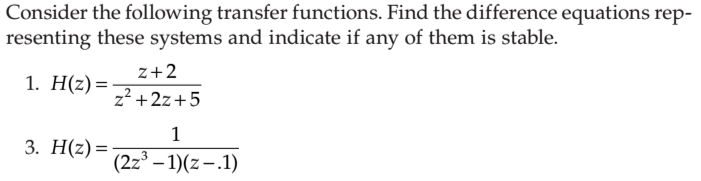 Solved Consider the following transfer functions. Find the | Chegg.com
