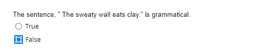 The sentence, " The sweaty wall eats clay." is | Chegg.com