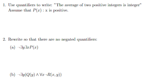 Solved 1. Use quantifiers to write: "The average of two | Chegg.com