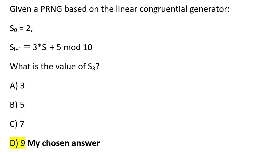 Solved Given a PRNG based on the linear congruential | Chegg.com