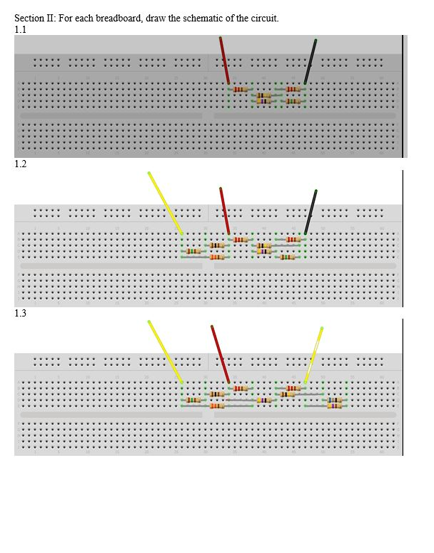 Solved Section II: For each breadboard, draw the schematic | Chegg.com