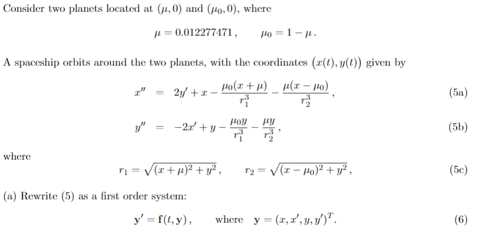 Solved Consider two planets located at (μ,0) ﻿and (μ0,0), | Chegg.com