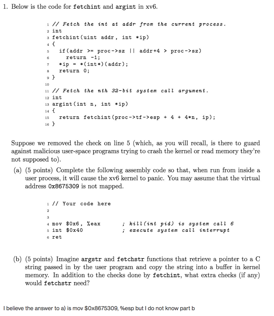 Solved 1. Below is the code for fetchint and argint in xv6. | Chegg.com