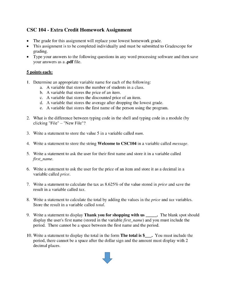 Solved CSC 104 - Extra Credit Homework Assignment The grade | Chegg.com