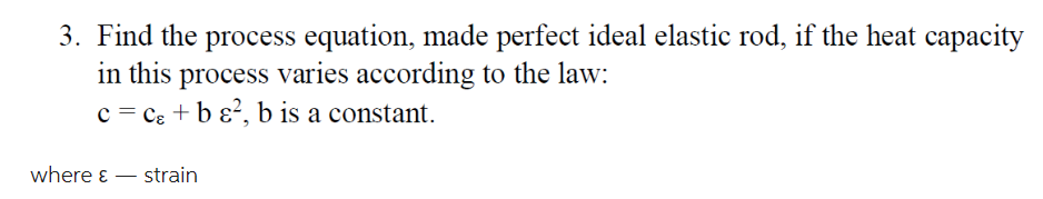 Solved 3. Find the process equation, made perfect ideal | Chegg.com