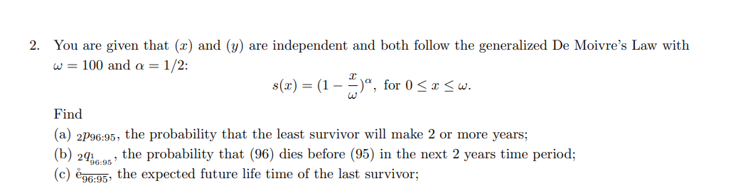 Solved This is actuarial science question. The answer can be | Chegg.com