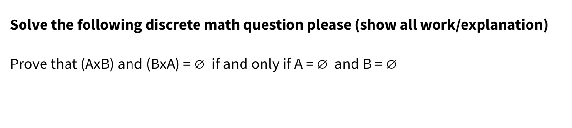 Solved Use a proof by contradiction to prove it if possible | Chegg.com