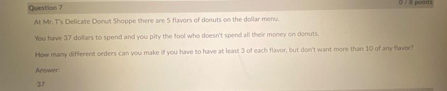 Edit: The donuts are on the dollar menu, So 1 donut | Chegg.com