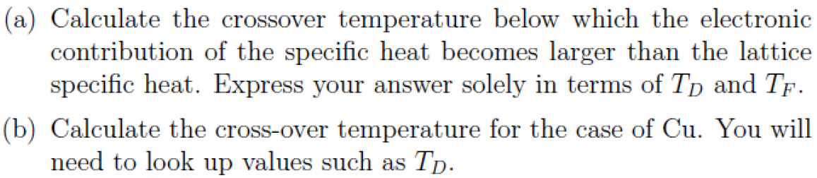 Solved (a) Calculate the crossover temperature below which | Chegg.com