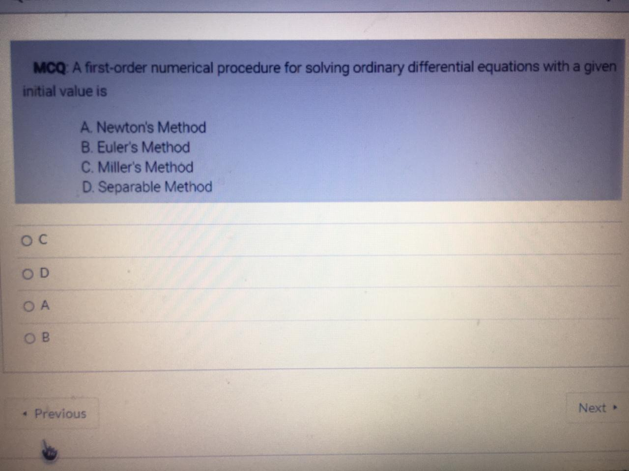 Solved MCQ: A first-order numerical procedure for solving | Chegg.com