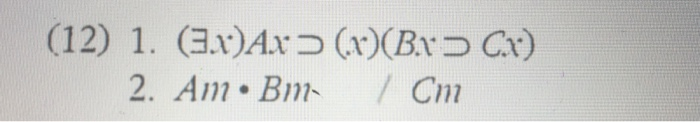 Solved Use the 18 rules of inference to derive the | Chegg.com