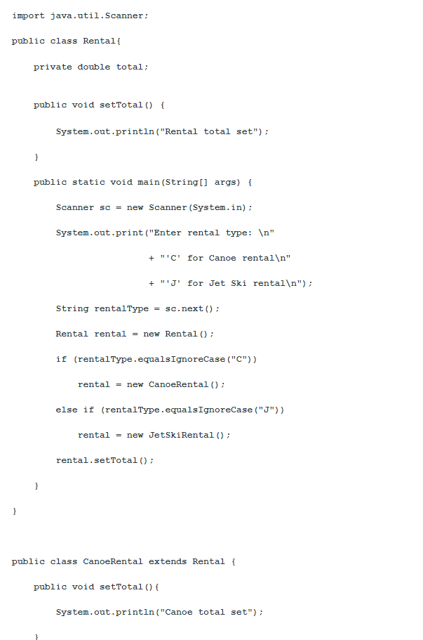 Solved import java.util.Scanner; public class Rental{ | Chegg.com