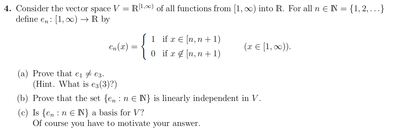 Solved Consider the vector space V=R[1,∞) of all functions | Chegg.com