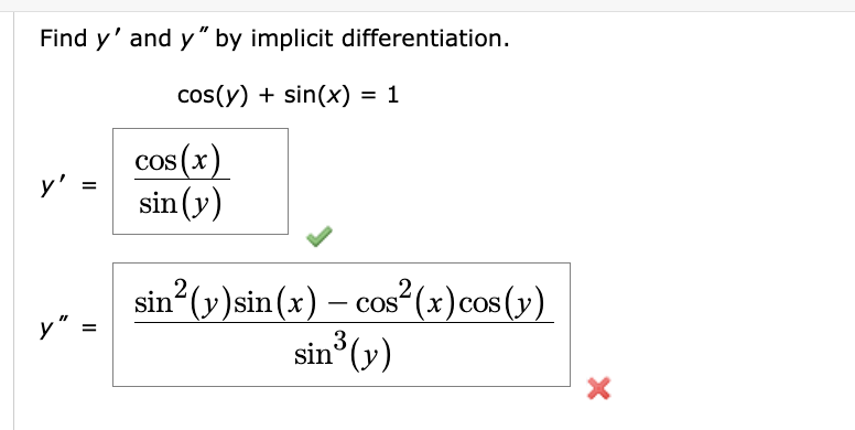 Solved Find y′ and y′′ by implicit differentiation. | Chegg.com
