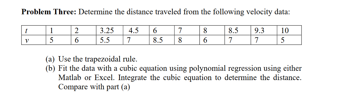 Solved Problem Three: Determine the distance traveled from | Chegg.com