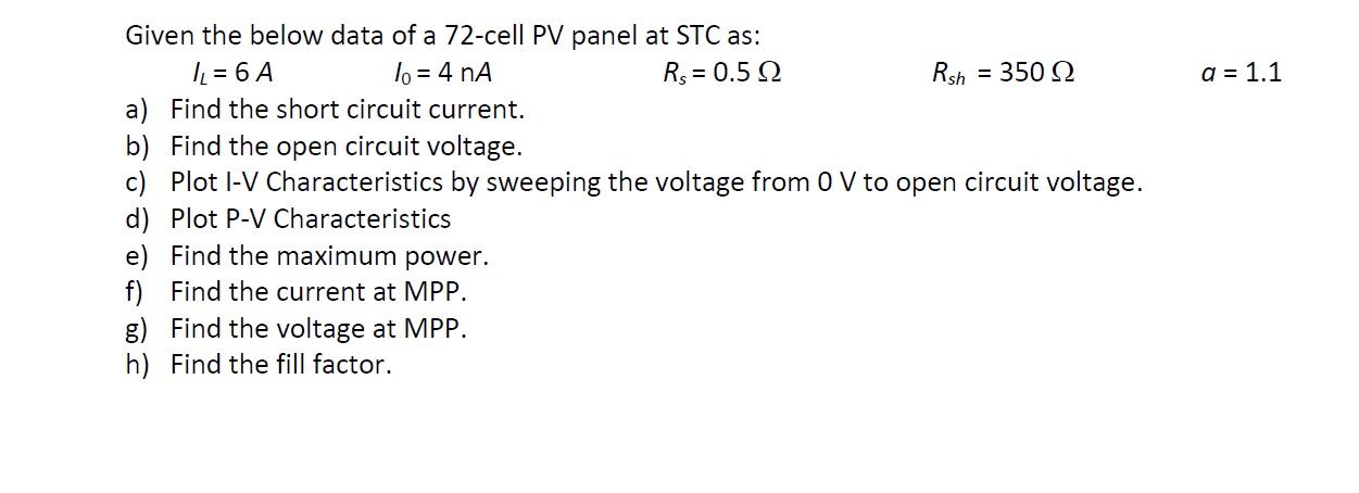 Solved Given the below data of a 72-cell PV panel at STC | Chegg.com