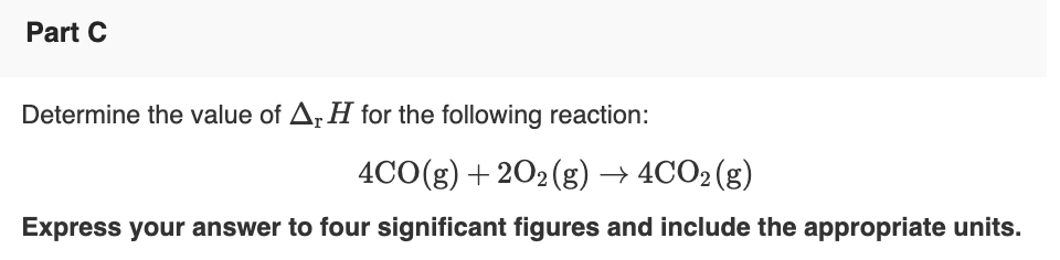 Solved Given: 2CO(g) + O2(g) → 2CO2(g) 4,H = -565.4 kJ. | Chegg.com