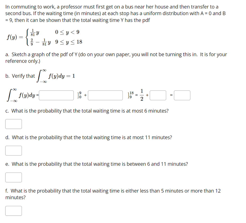 Solved In commuting to work, a professor must first get on a | Chegg.com