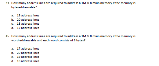 Solved 44. How many address lines are required to address a | Chegg.com