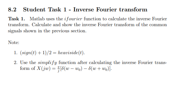 Solved 8.1 Fourier transform Matlab uses the fourier | Chegg.com