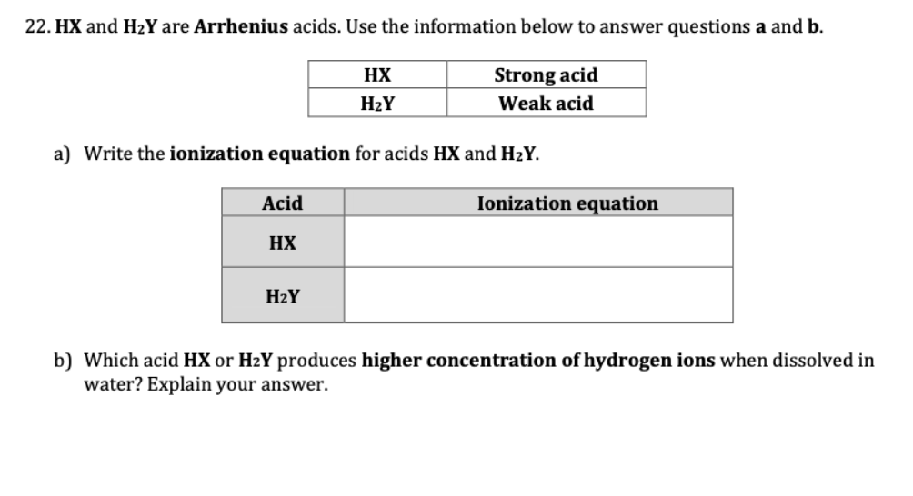 Solved 22. HX and H2Y are Arrhenius acids. Use the | Chegg.com