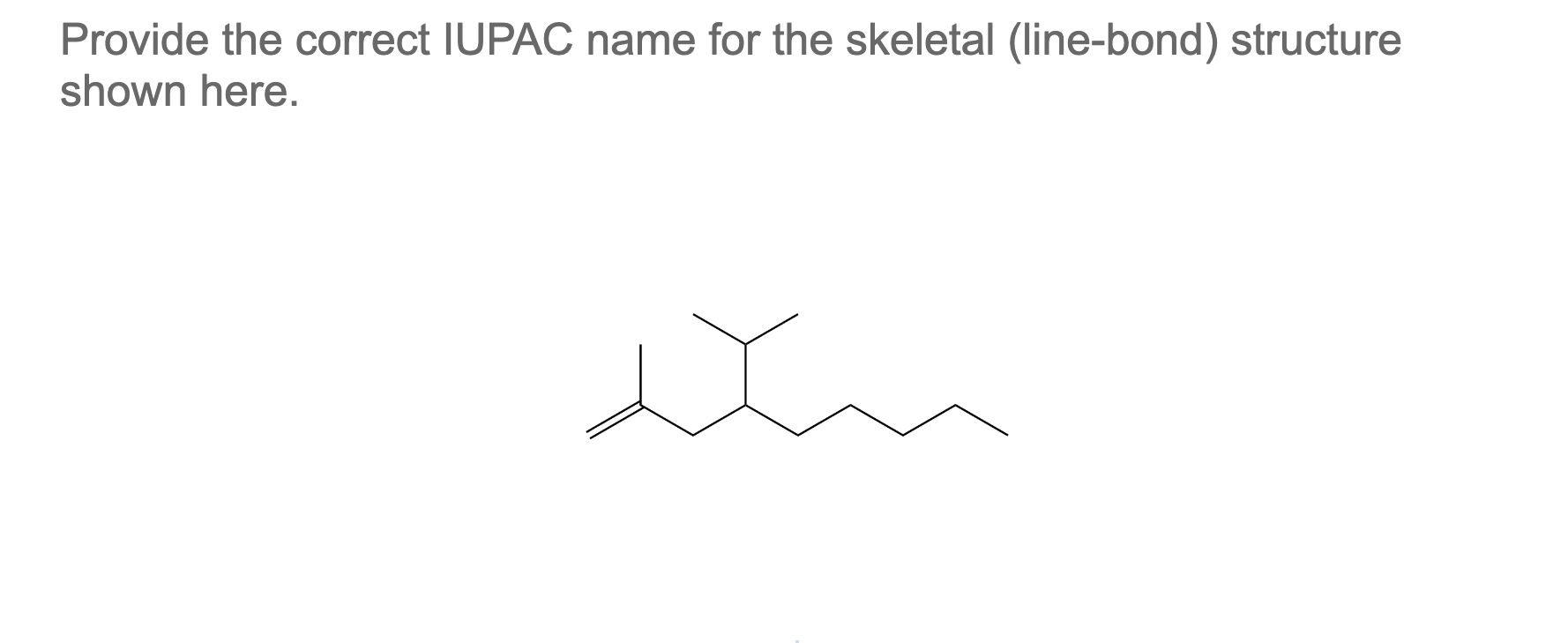 Solved Provide the correct IUPAC name for the skeletal | Chegg.com