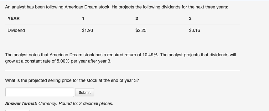 Solved An analyst has been following American Dream stock. | Chegg.com