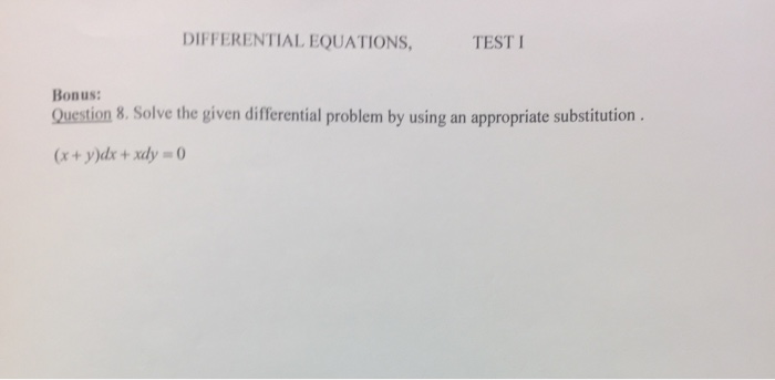Solved DIFFERENTIAL EQUATIONS TEST Bonus: Question 8. Solve | Chegg.com