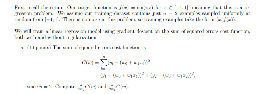 Solved First recall the setup. Our target function is | Chegg.com