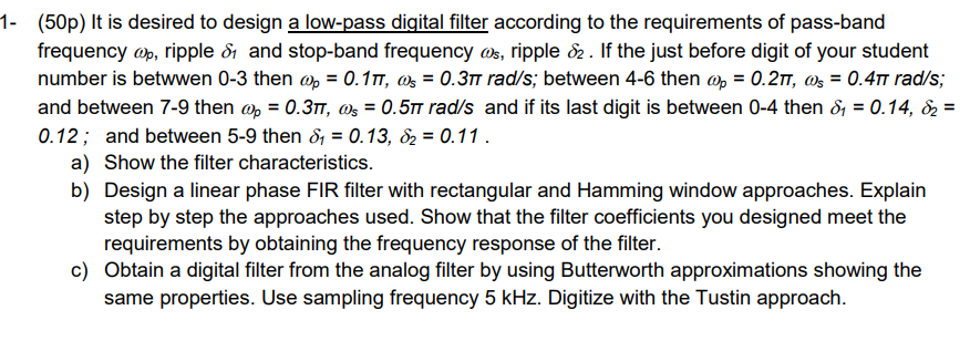 Solved (50p) It is desired to design a low-pass digital | Chegg.com
