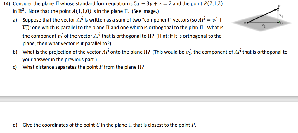 Solved 14) Consider the plane Π whose standard form equation | Chegg.com