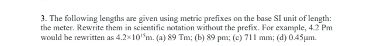 Solved The following lengths are given using metric prefixes | Chegg.com