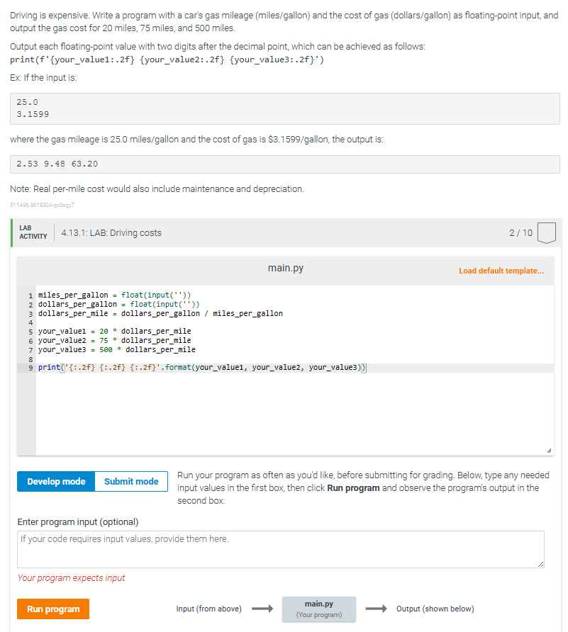 Solved Driving is expensive. Write a program with a car's | Chegg.com