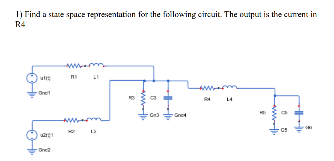 Solved 1) Find a state space representation for the | Chegg.com