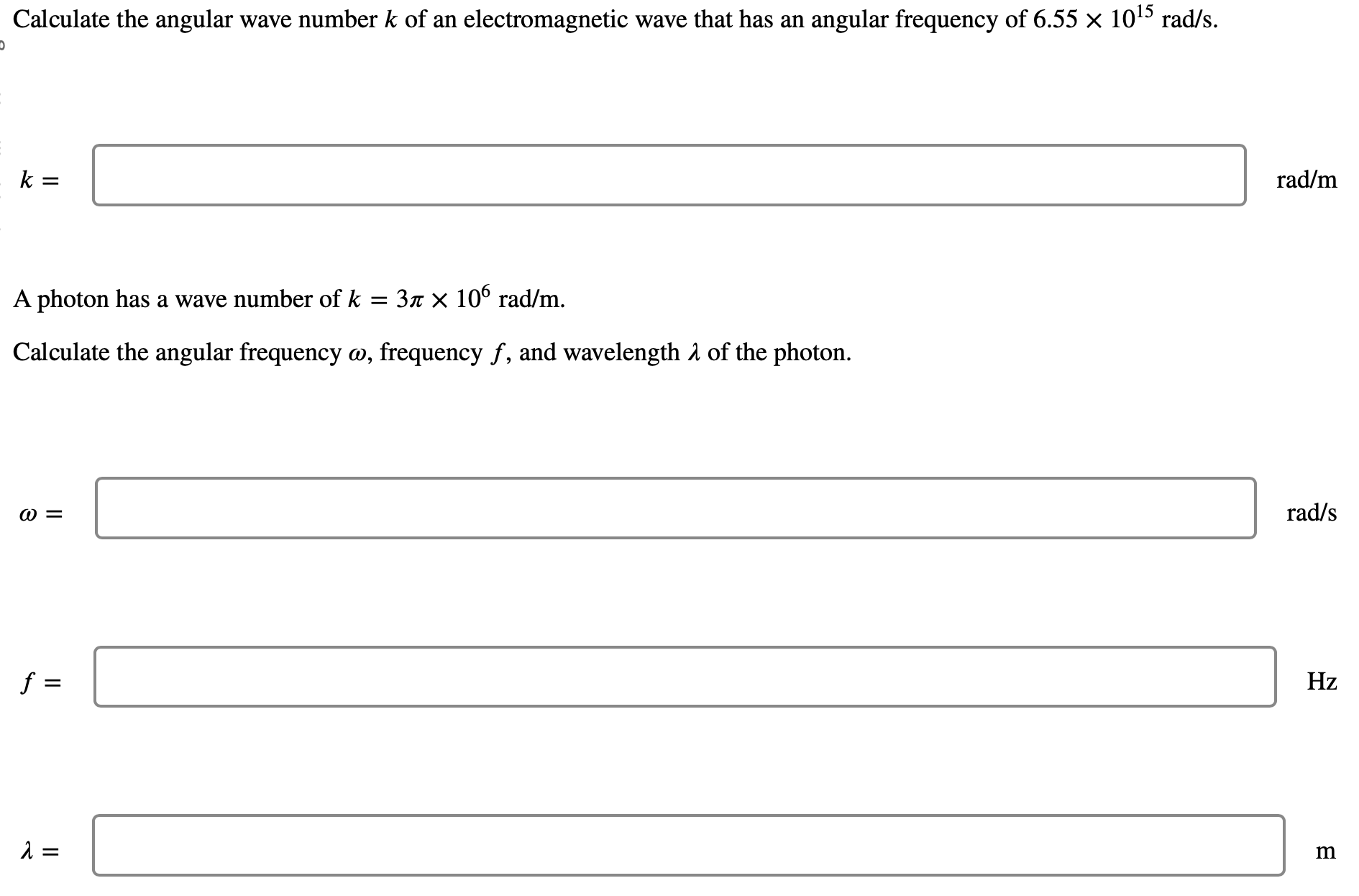 Solved Calculate the angular wave number k of an | Chegg.com