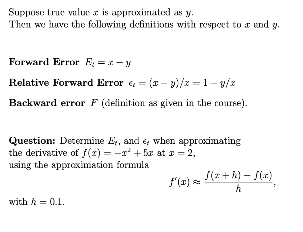 Solved Suppose true value x is approximated as y. Then we | Chegg.com