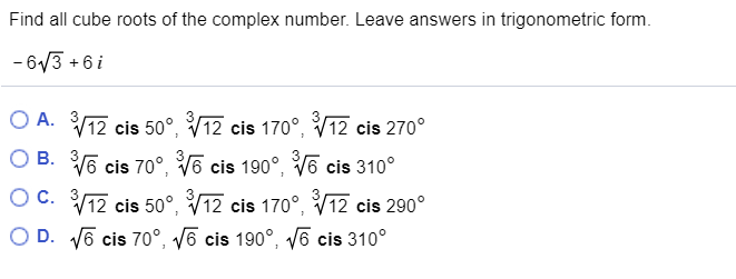 Solved Find all cube roots of the complex number. Leave | Chegg.com