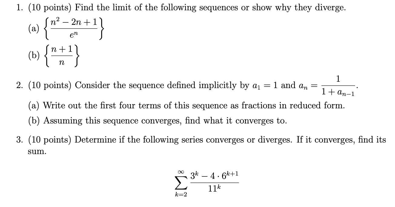 Solved (10 points) Find the limit of the following sequences | Chegg.com