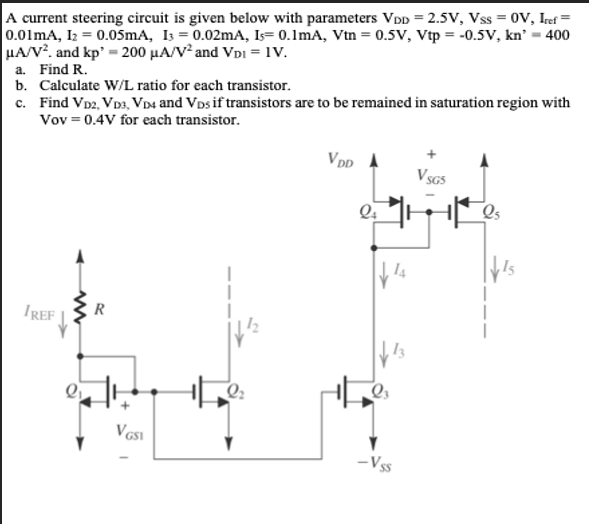 Solved A current steering circuit is given below with | Chegg.com