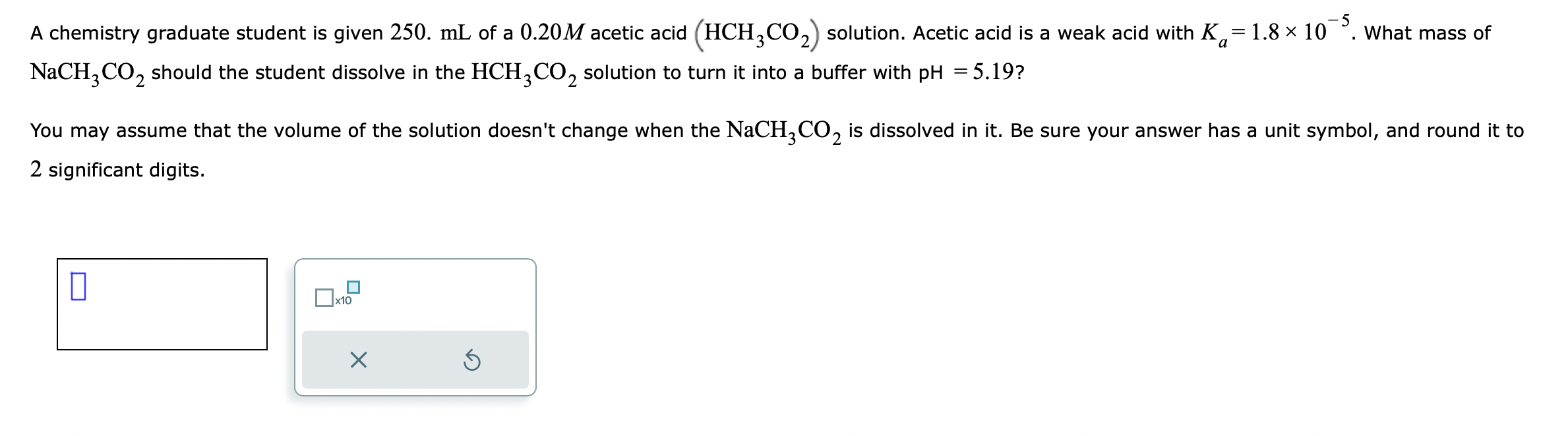 Solved A chemistry graduate student is given 250.mL of a | Chegg.com
