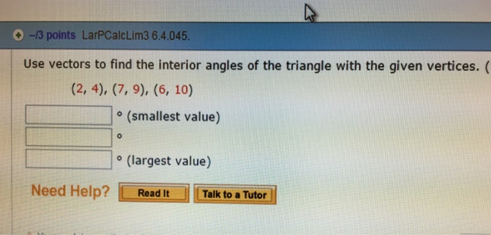 Solved Use vectors to find the interior angles of the | Chegg.com