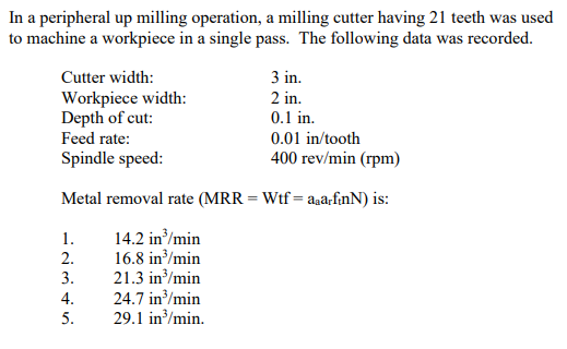 Solved In a peripheral up milling operation, a milling | Chegg.com