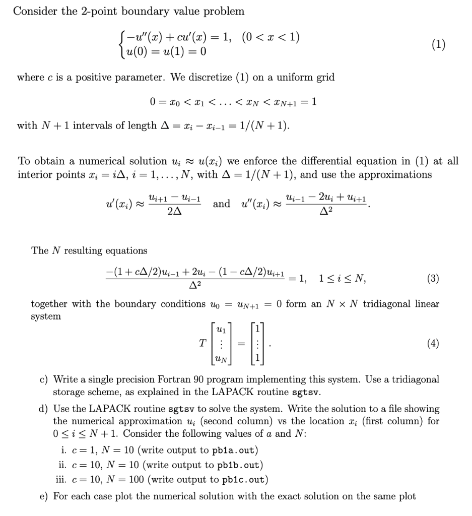 Solved Consider the 2-point boundary value problem = S-u"(x) | Chegg.com