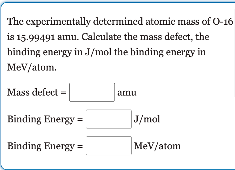 Solved The experimentally determined atomic mass of 0-16 is | Chegg.com
