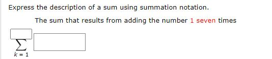 Solved Express the description of a sum using summation | Chegg.com