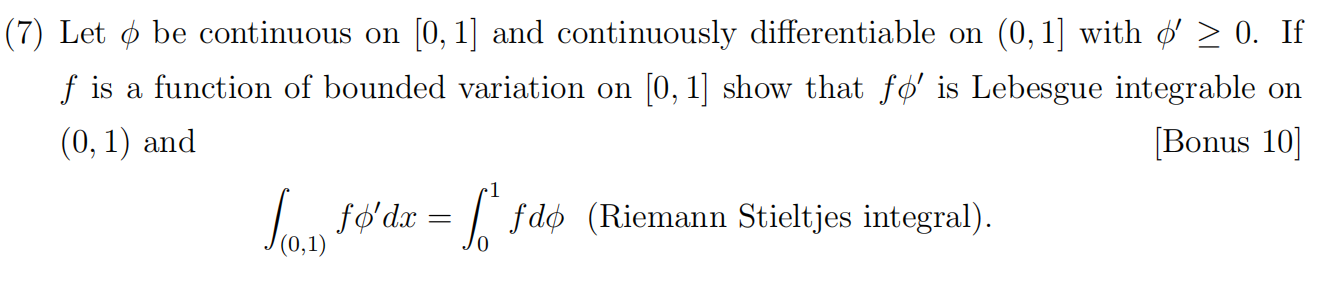 Solved (7) Let ϕ be continuous on [0,1] and continuously | Chegg.com