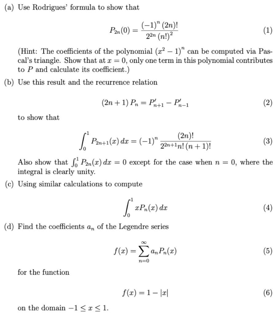 Solved (a) Use Rodrigues' formula to show that | Chegg.com