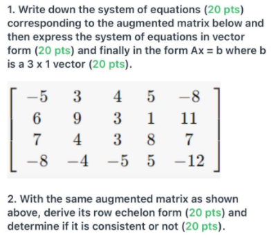 Solved 1. Write down the system of equations (20 pts) | Chegg.com